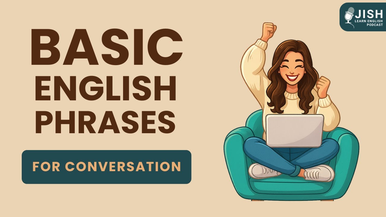 Basic English Phrases for Daily Conversation | Easy English Podcast for ...
