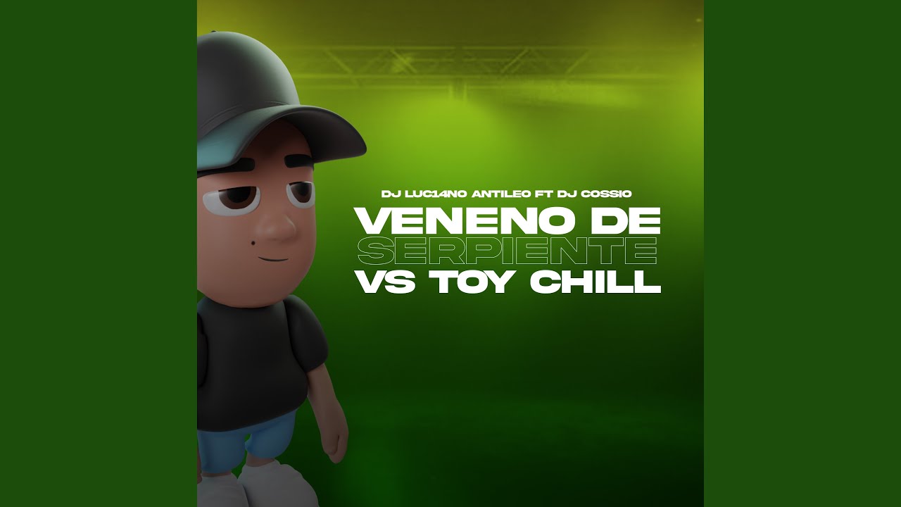 Veneno de Serpiente Vs Toy Chill (Perreo Funk) - YouTube Music