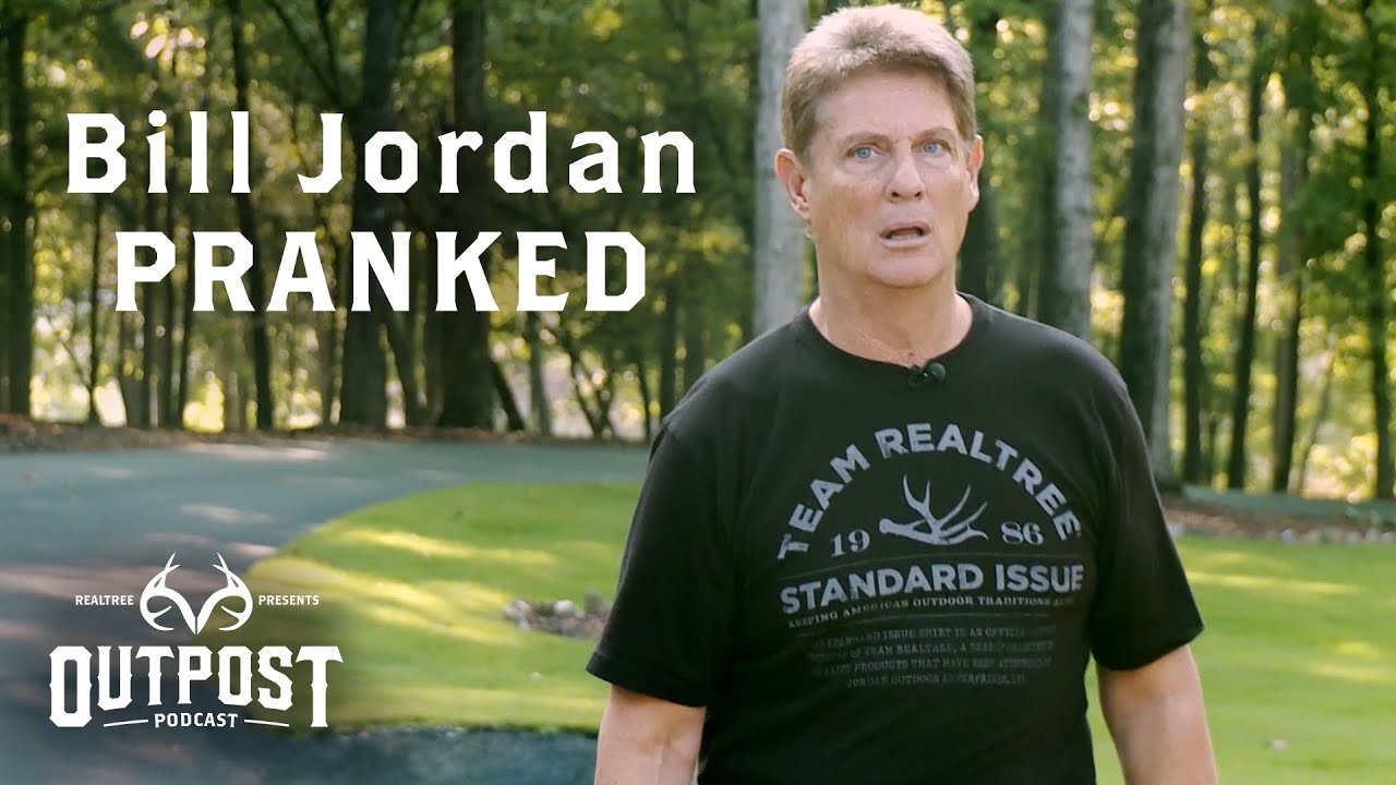 Bill Jordan Gets PRANKED | Realtree Outpost Podcast - YouTube