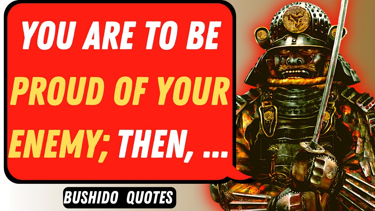 Bushido Quotes: The Soul of Japan on Samurai Ethics | Proverbs ...