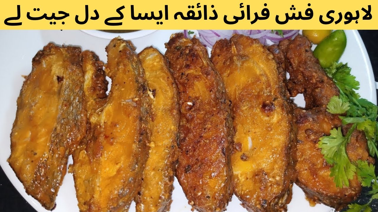 Lahori Fish Fry Recipe | Lahori Fish Fry Banane Ka Tarika | Fish Fry ...