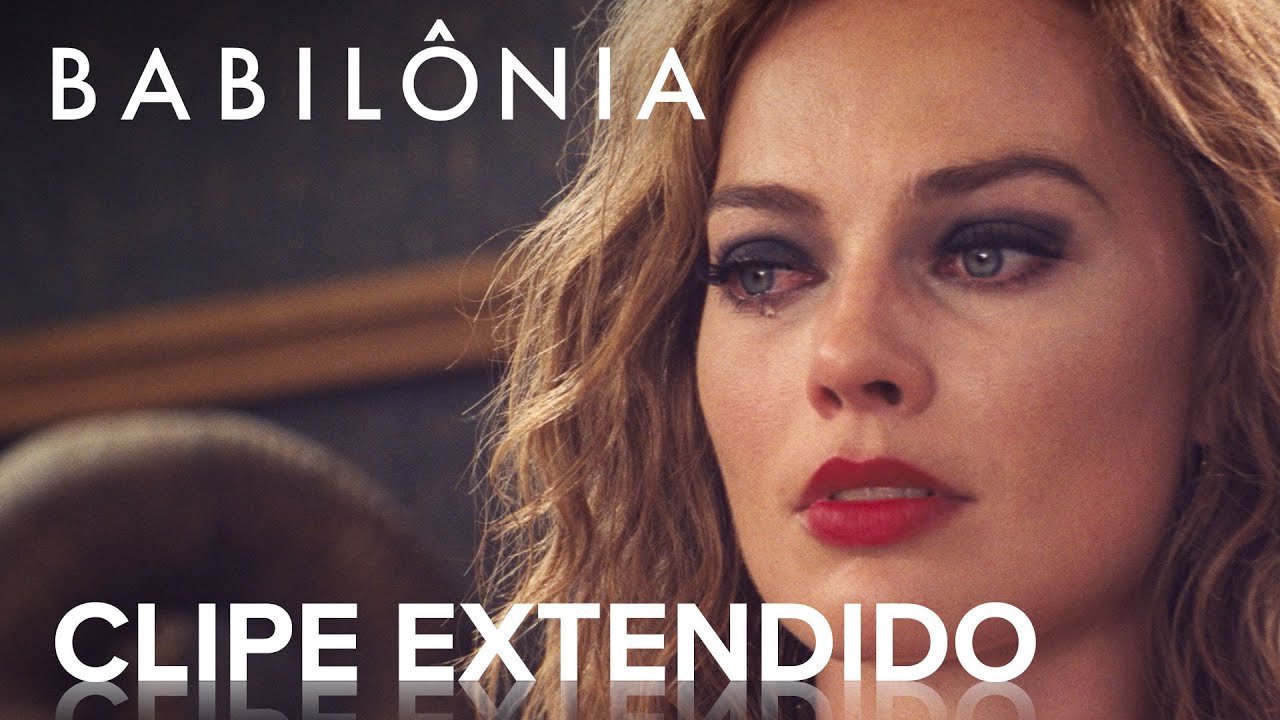 BABILÔNIA | Clipe Extendido | Paramount Movies - YouTube