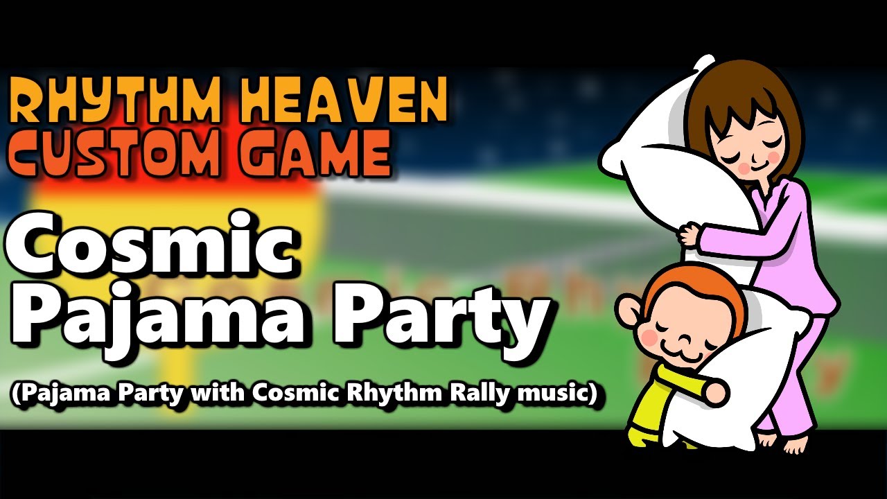 Cosmic Pajama Rally (Rhythm Heaven Custom Game) - YouTube