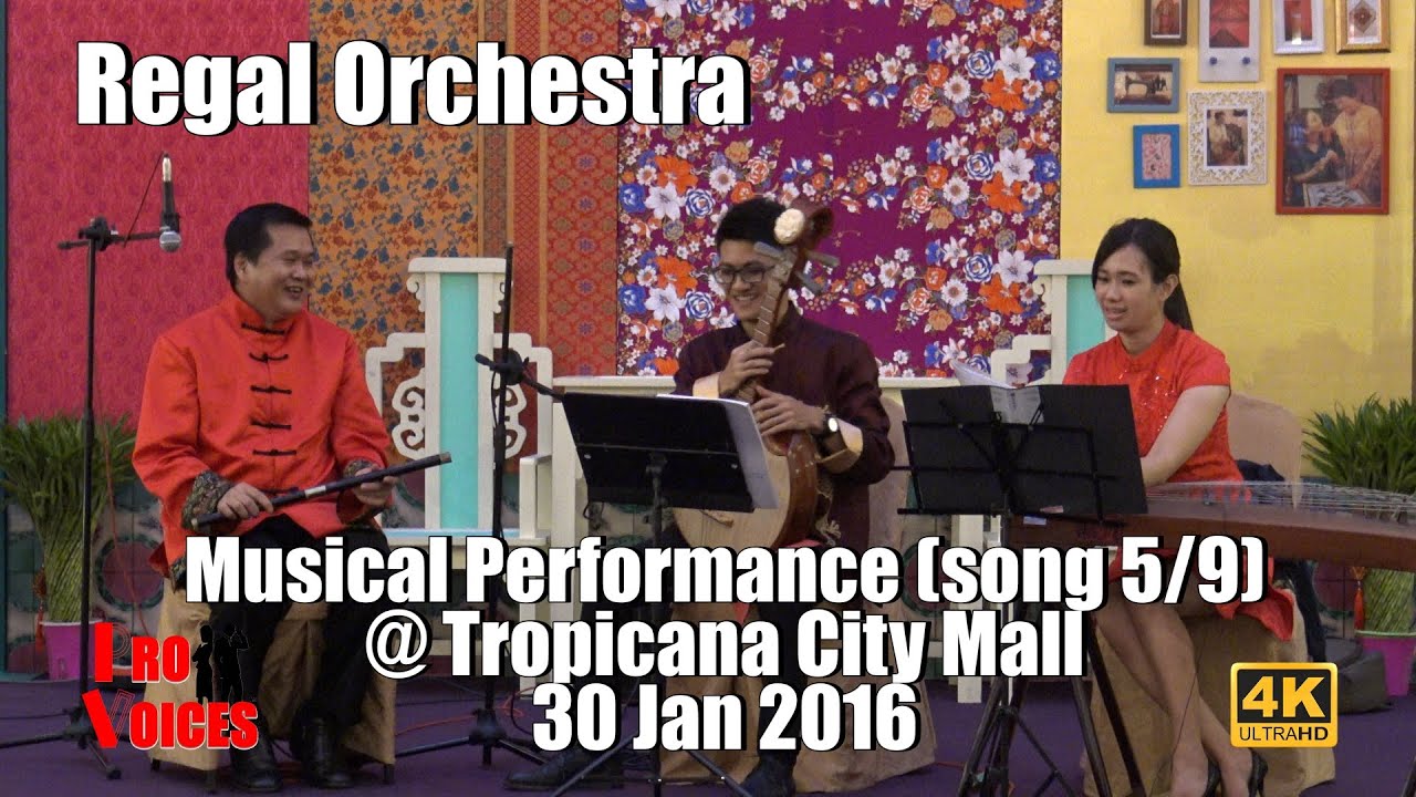 Regal Orchestra Musical Performance (song 5/9) @ Tropicana City Mall ...
