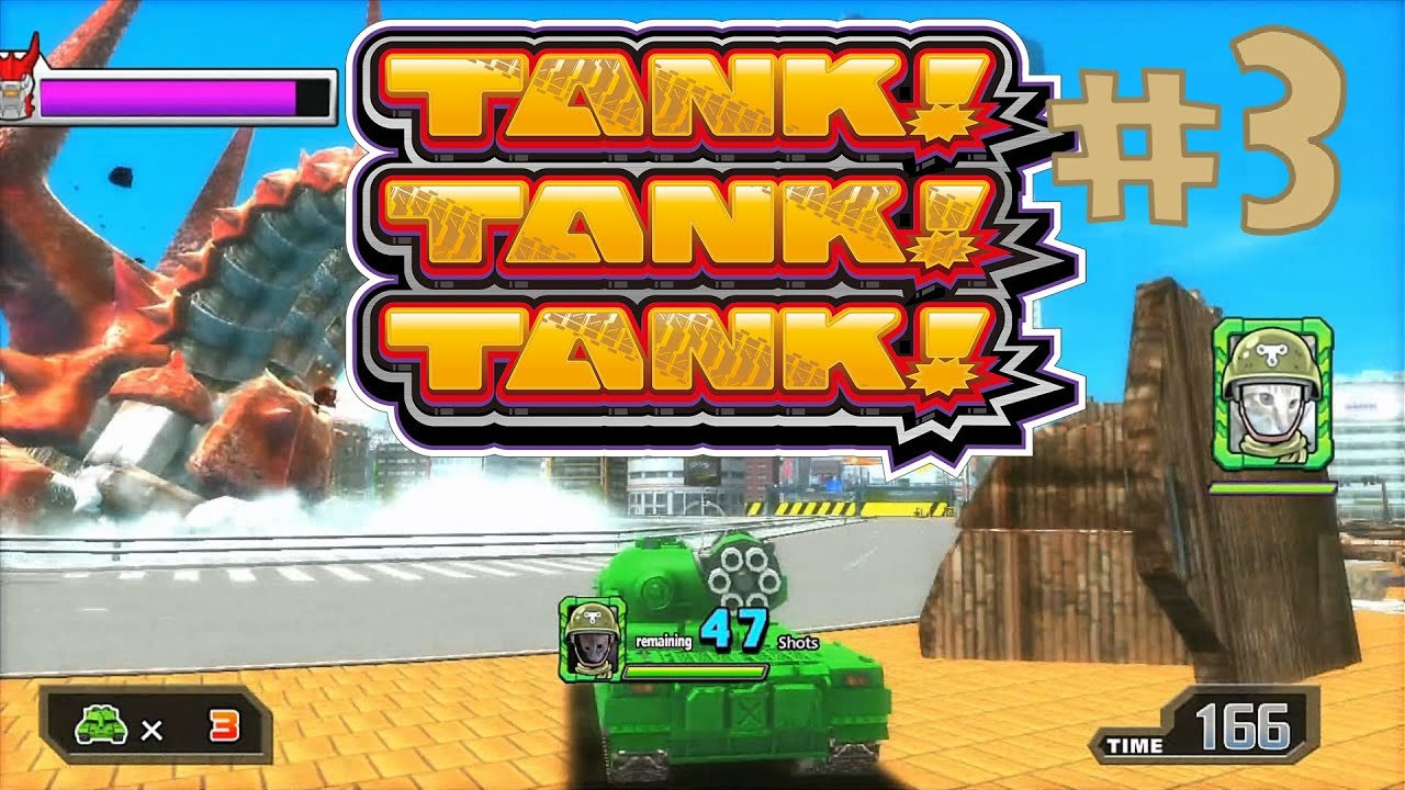 Tank Tank Tank: Part 3 : MORE BIGGER TANKS! - YouTube