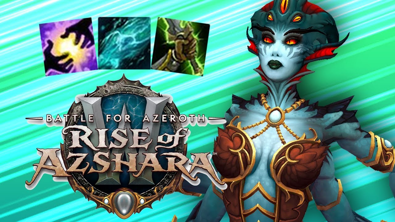 NEW Rise of Azshara Raid AZERITE TRAITS - WoW: Battle For Azeroth PTR 8 ...