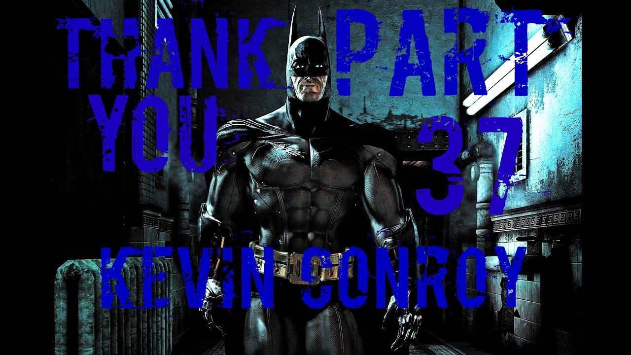 I Stand and Fight Batman Arkham Asylum (TYKC Edition) [P 37 ...