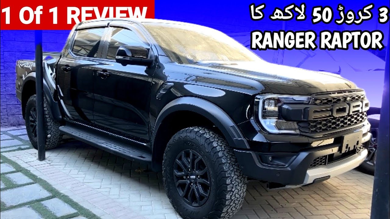 Ford Ranger Raptor 2022 | 1 Of 1 | Price in Pakistan | Ford Ranger ...