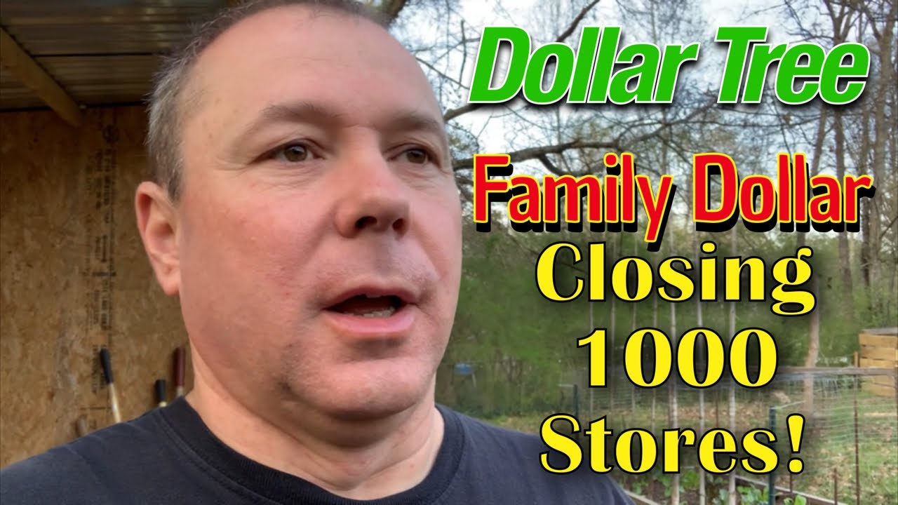 Dollar Tree & Family Dollar Closing 1000 Stores! - YouTube