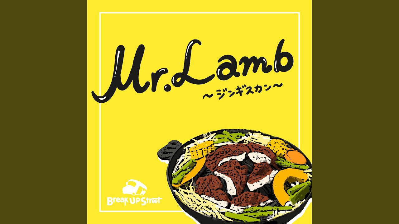 Mr. Lamb ~ジンギスカン~ - YouTube