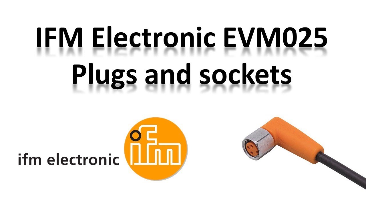 IFM Electronic EVM025 plug and socket / IFM / Eltra trade - YouTube