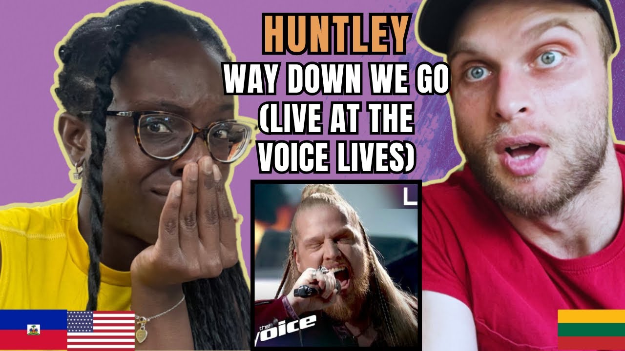Huntley - Way Down We Go Reaction (Live at the Voice Lives) | FIRST TIME HEARING - YouTube
