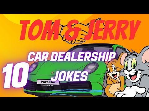 Tom and Jerry 10 Funny Car Dealership Jokes | Top 10 - YouTube