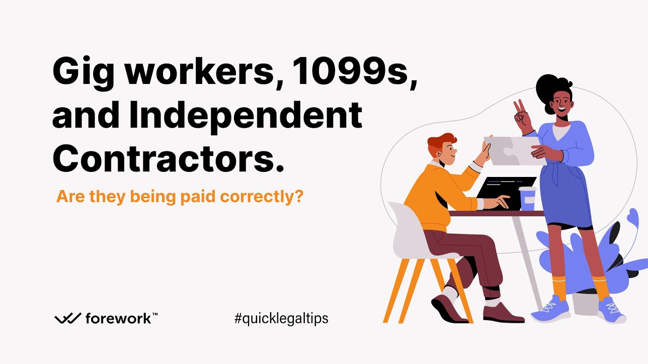 Gig Workers, 1099s, and Independent Contractors. Are they Being Paid ...