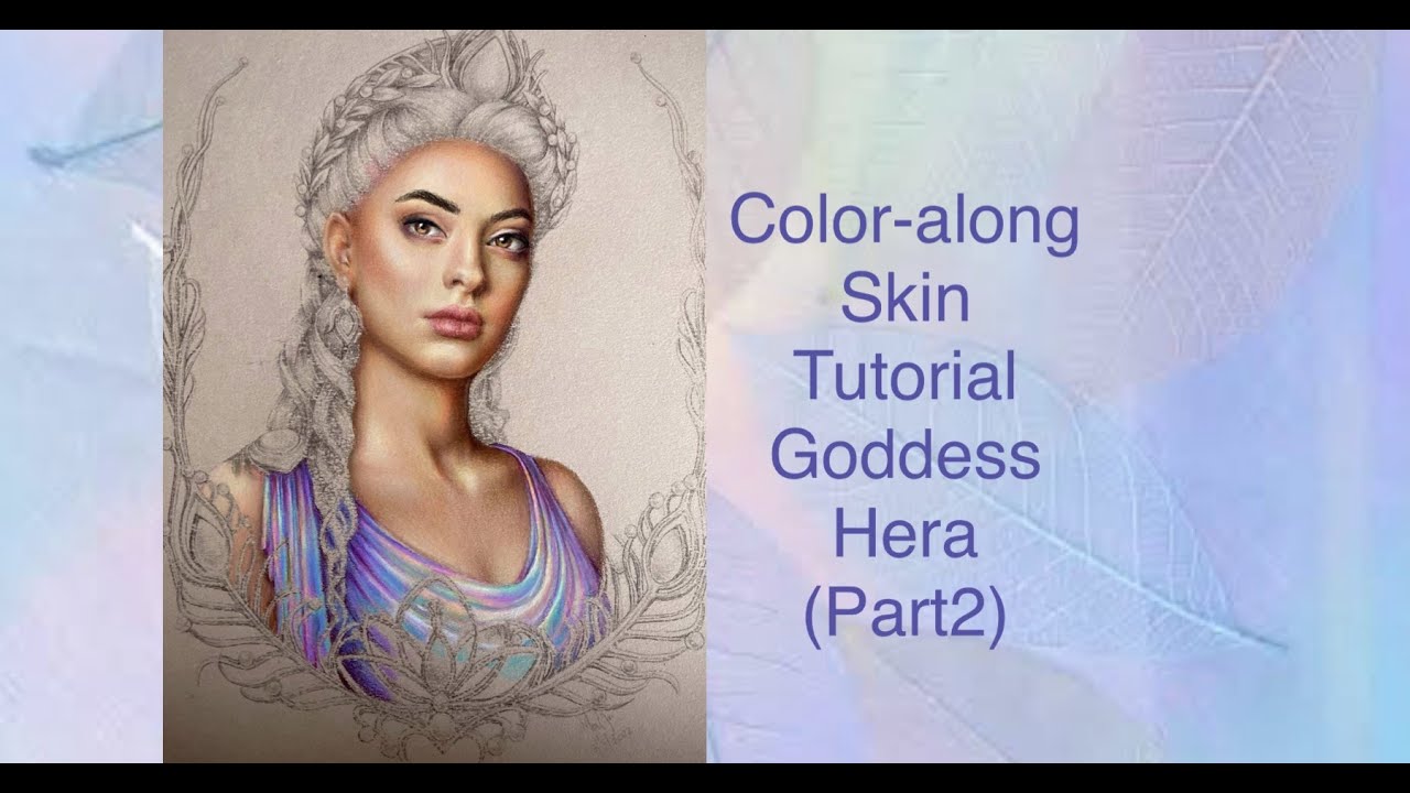 Color along skin tutorial Goddess Hera (Part 2) - YouTube