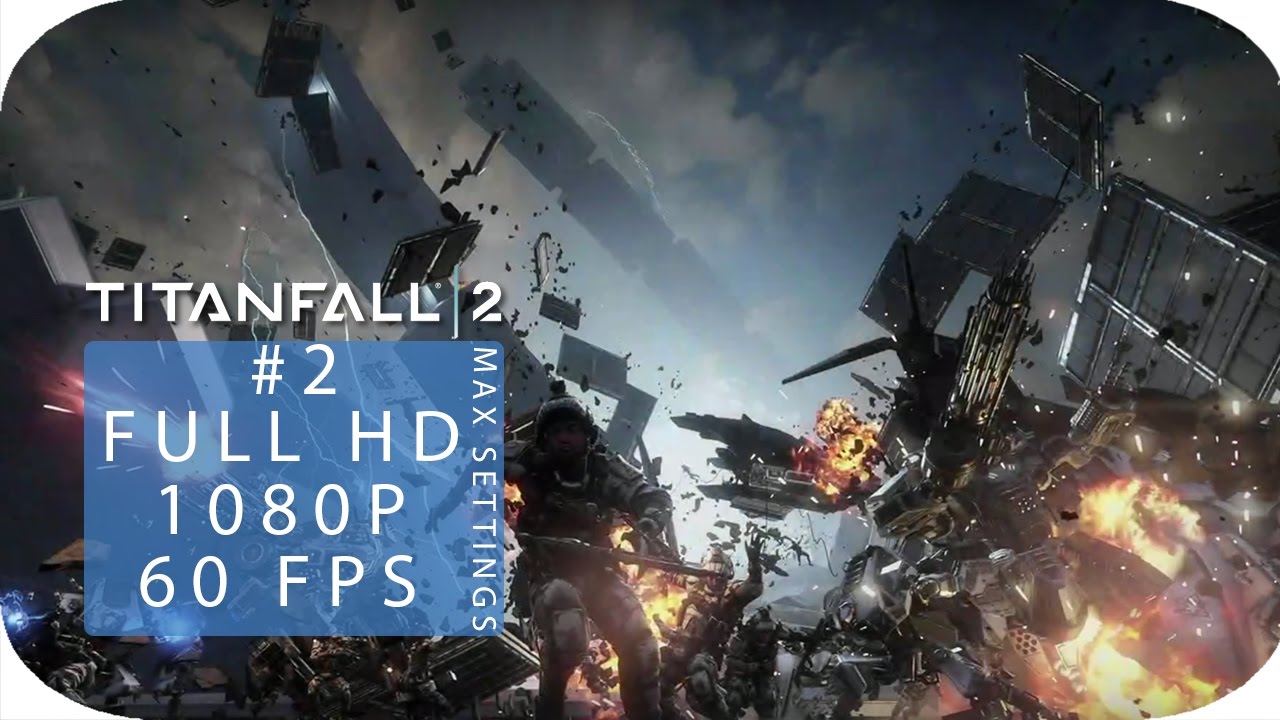 Titanfall 2 Gameplay Walkthrough Campaign[PART2][1080P] - YouTube
