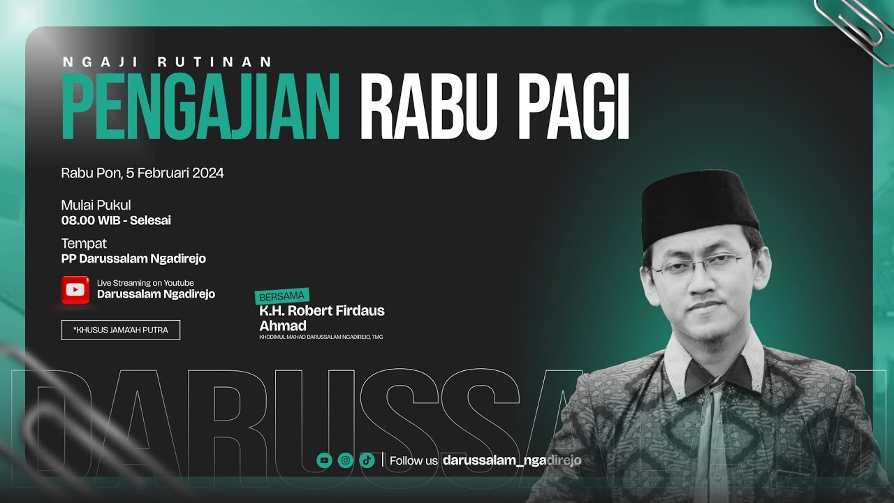 PENGAJIAN RABU PAGI BERSAMA Drs. K.H. Robert Firdaus Ahmad - YouTube