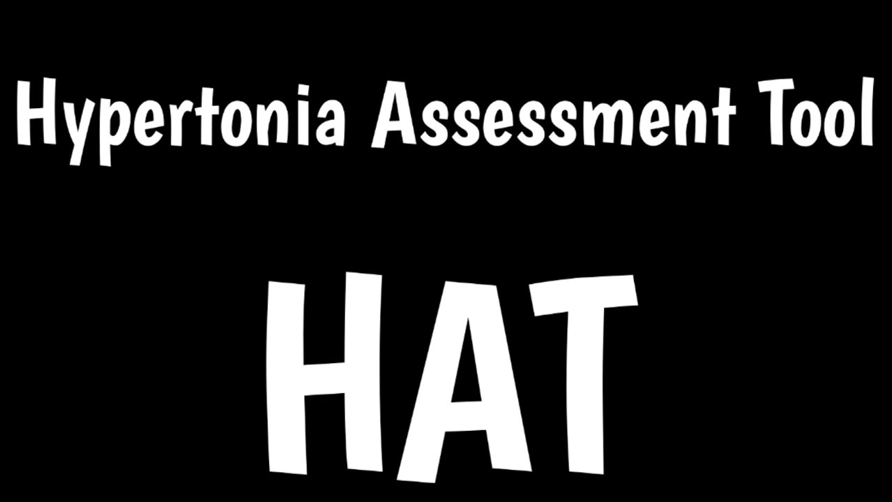 Hypertonia Assessment Tool | Spasticity, Distonia or Rigidity | - YouTube