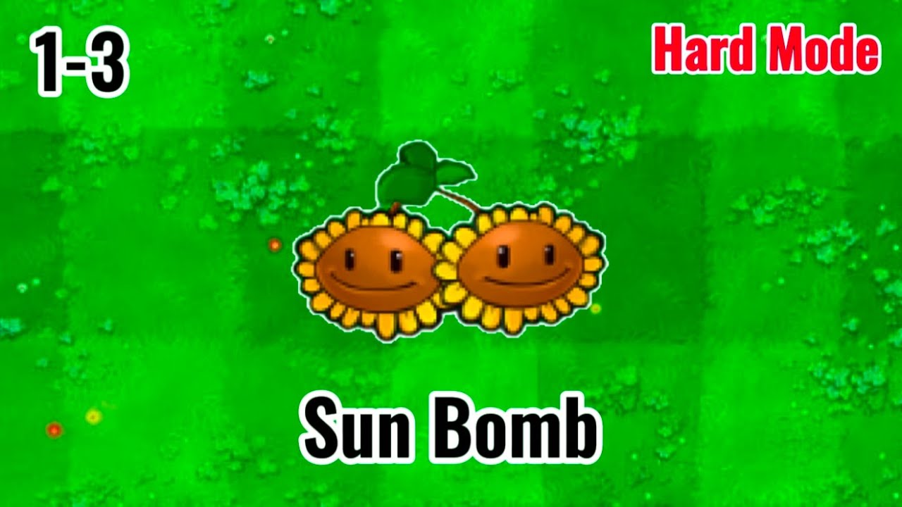 PVZ Hybrid v3.0 New Adventure Mode Level 1-3: Sun Bomb | Hard Mode ...