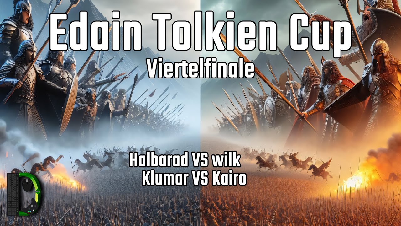 Edain Tolkien Cup Viertelfinale - Halbarad VS wilk & Klumar VS Kairo ...