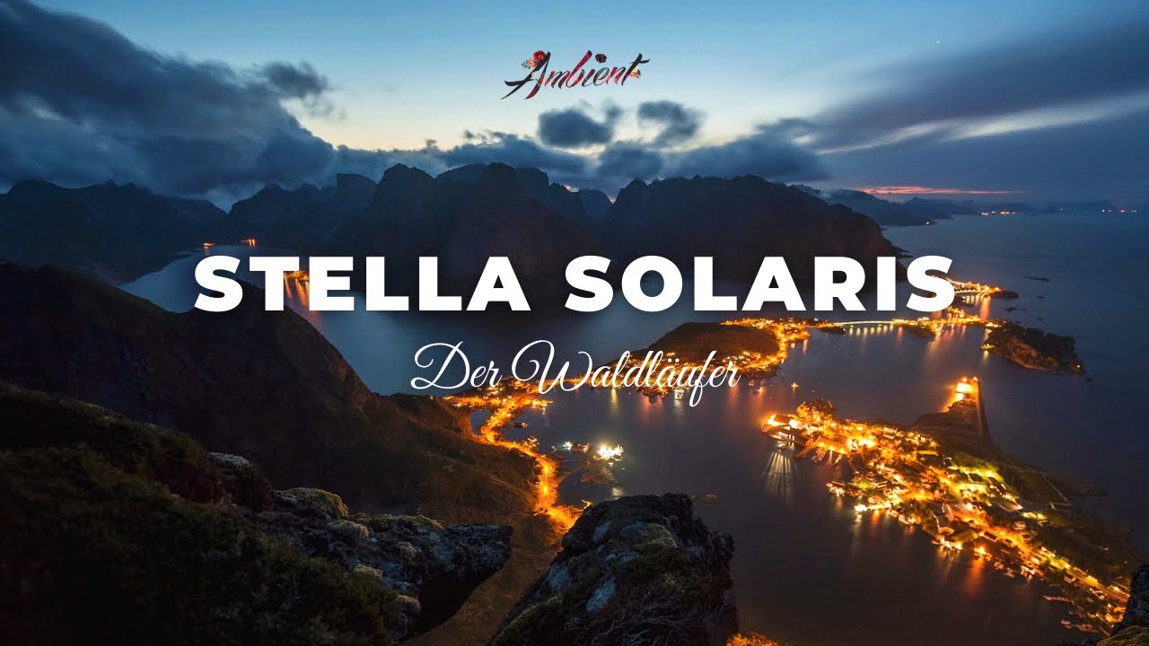 Der Waldläufer - Stella Solaris [instrumental atmospheric ambient ...