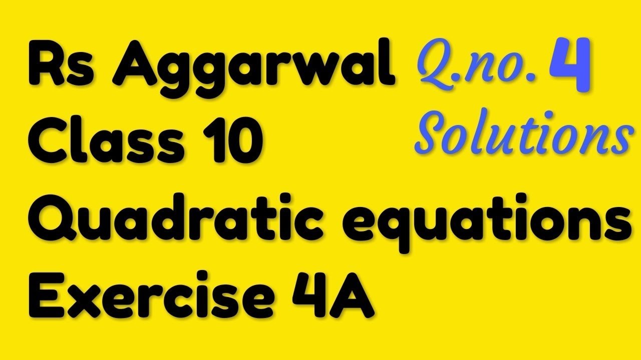 class-10-rs-aggarwal-ex-4a-question-4-solution-rs-aggarwal-class-10