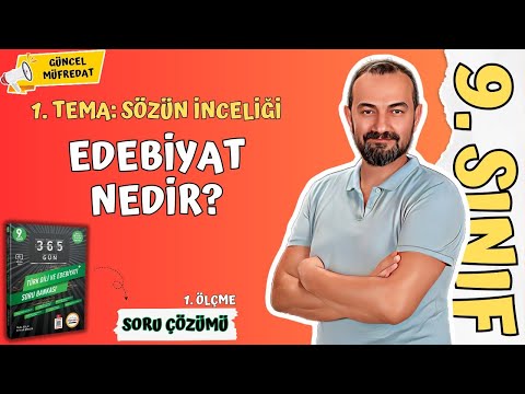 9. SINIF EDEBİYAT / 1. TEMA / EDEBİYAT NEDİR SORU ÇÖZÜMÜ