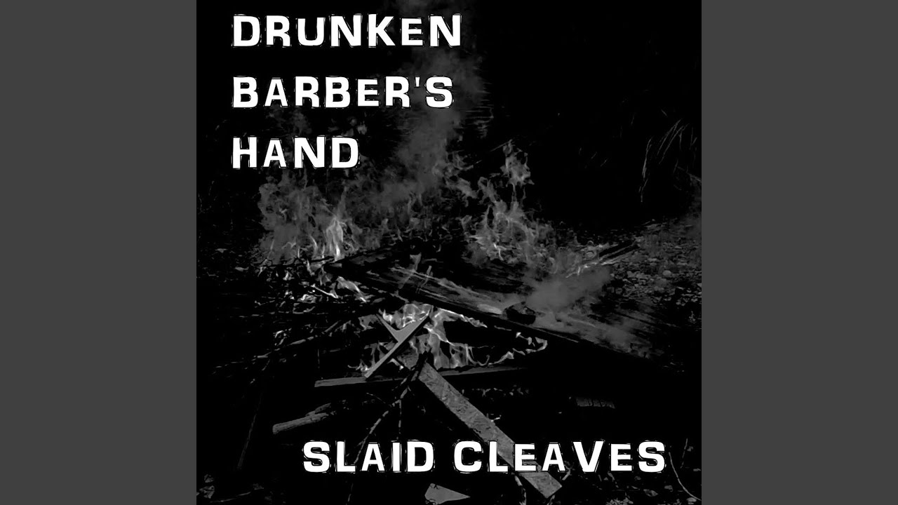 Drunken Barber's Hand - YouTube