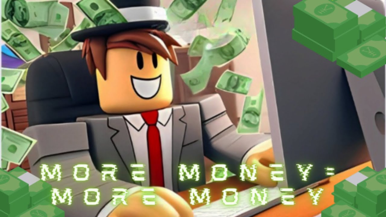 NEED MORE MONEY.. | ROBLOX - YouTube
