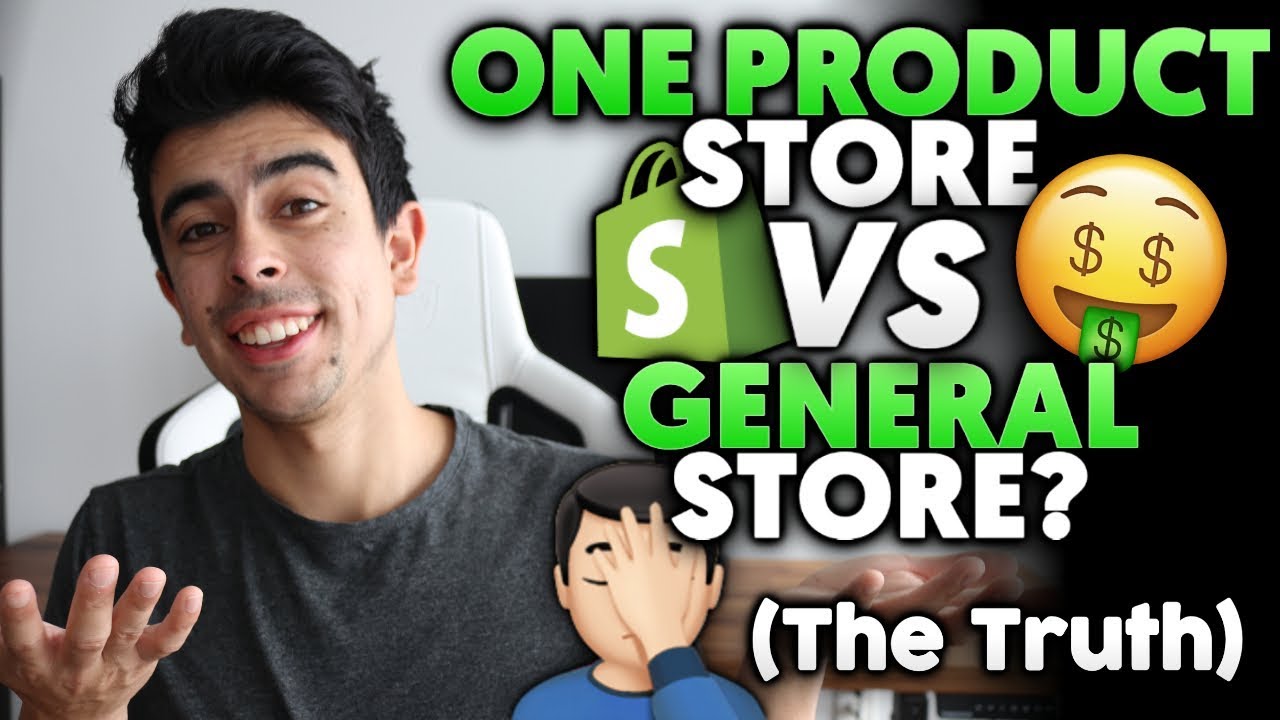 One Product Store vs General Store: Which Is Better & Why? Shopify ...