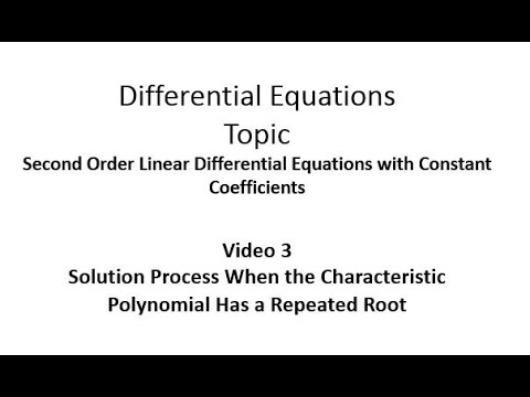 Solution Process When the Characteristic Polynomial Has a Repeated Root ...