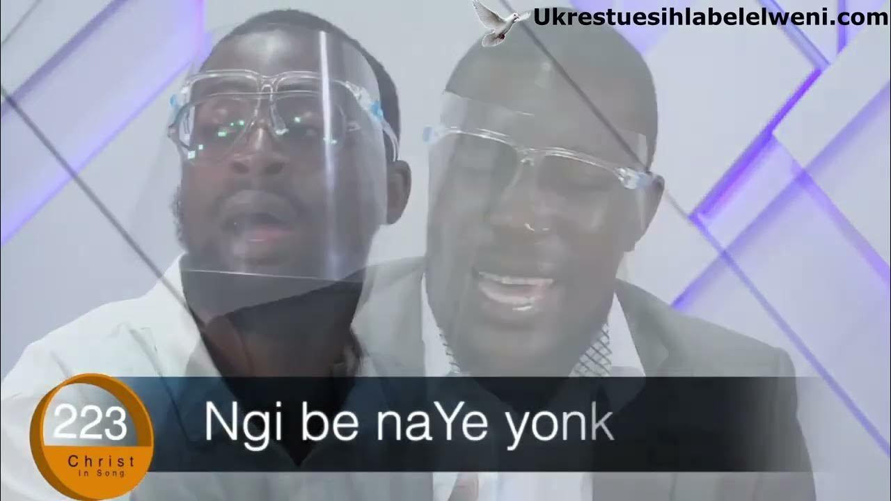 Follow all the way hymn | Ngiyamuzwa Umsindisi | Ukrestu esihlabelelweni 223 | Christ in song ...