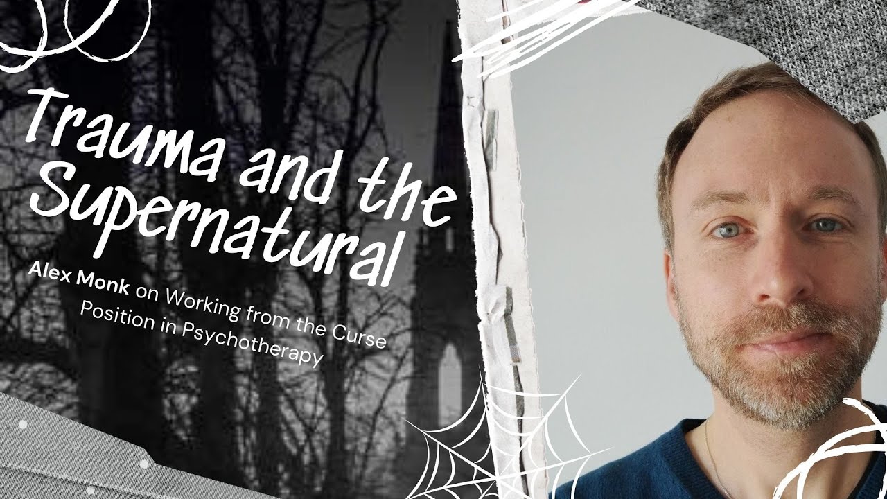 Alex Monk Trauma and the Supernatural Working from the Curse Position ...