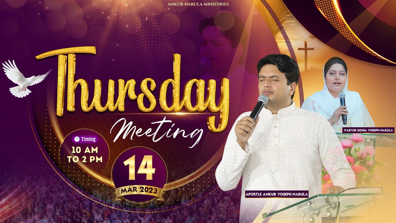 THURSDAY MEETING (14-03-2024) || ANKUR NARULA MINISTRIES - YouTube