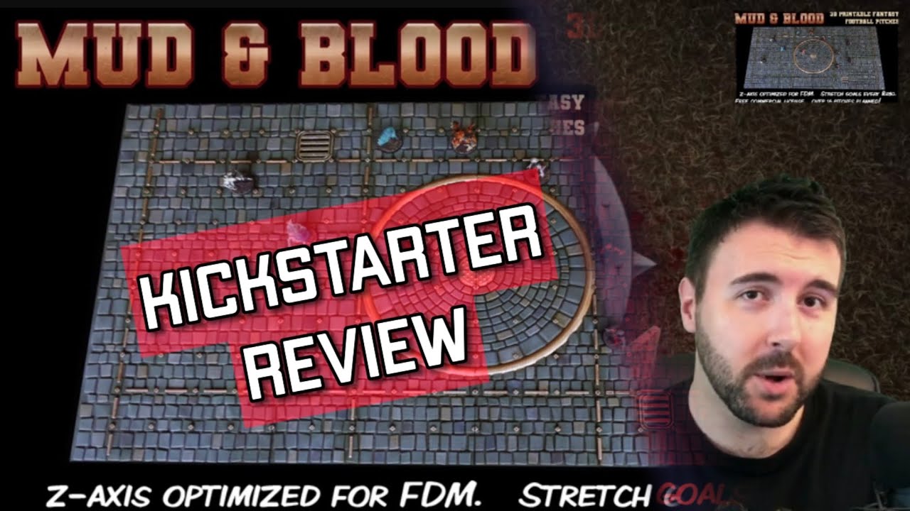 Mud & Blood Kickstarter Review - 3D Printable Pitches! | Bonehead ...