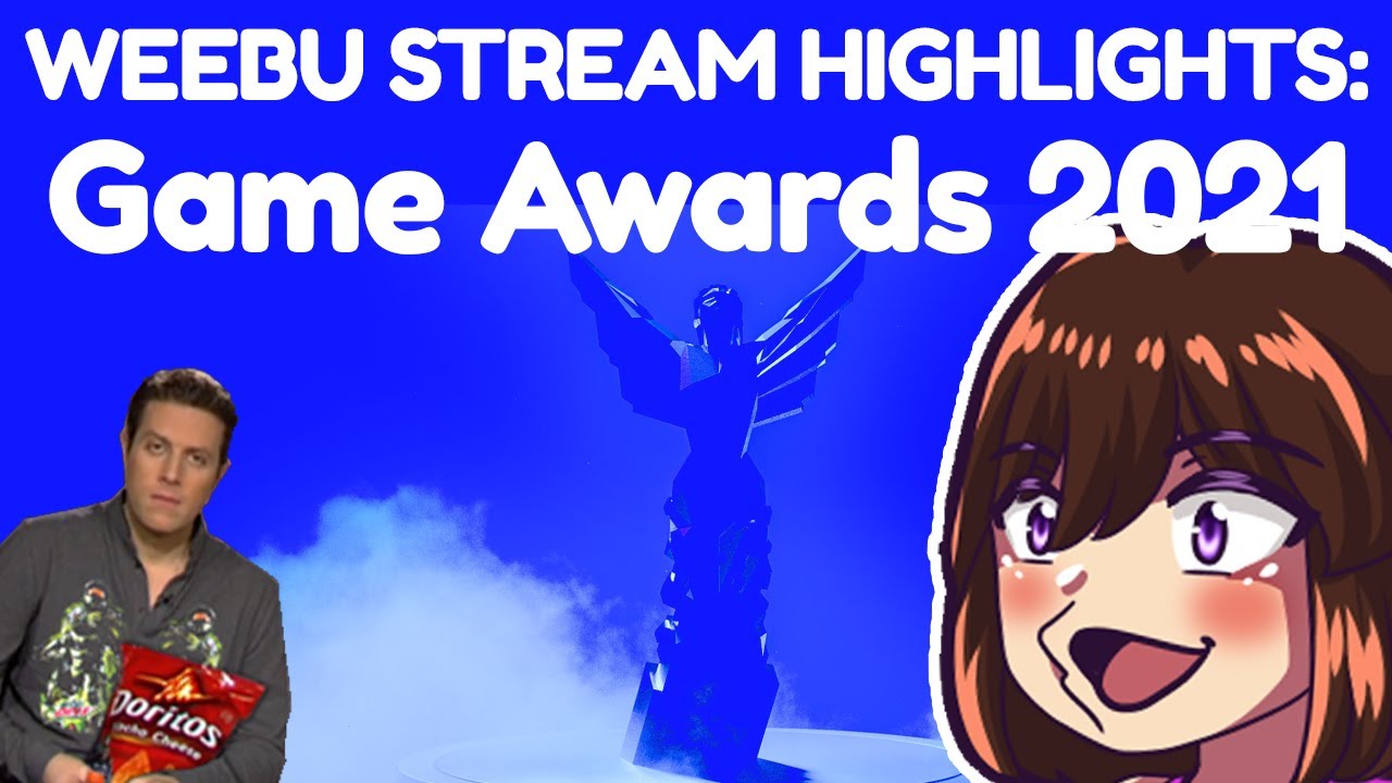 The 2021 Game Awards but some loser vtuber keeps talking | Weebu ...