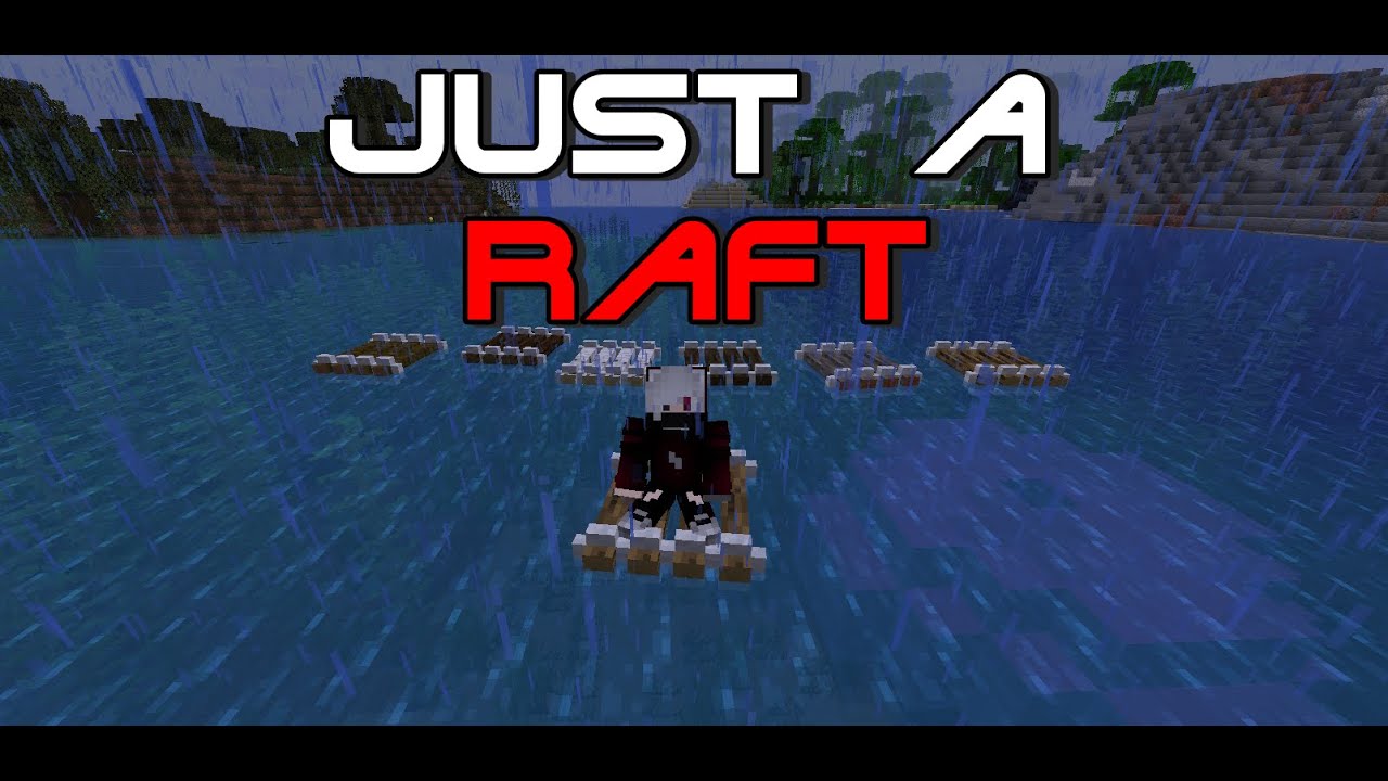 [Just a raft]-Minecraft - YouTube