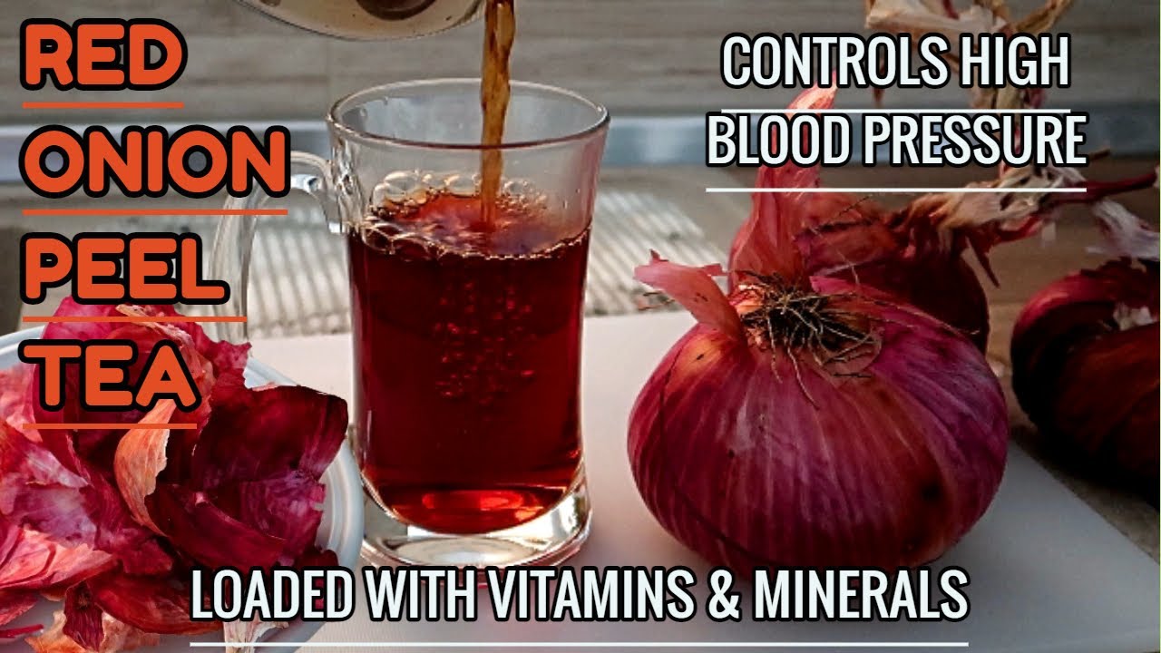 Never Throw These Away ! How to Make RED ONION PEEL HERBAL TEA & It's ...