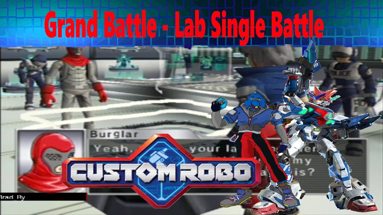 Custom Robo - Grand Battle: Lab Single Battle - YouTube