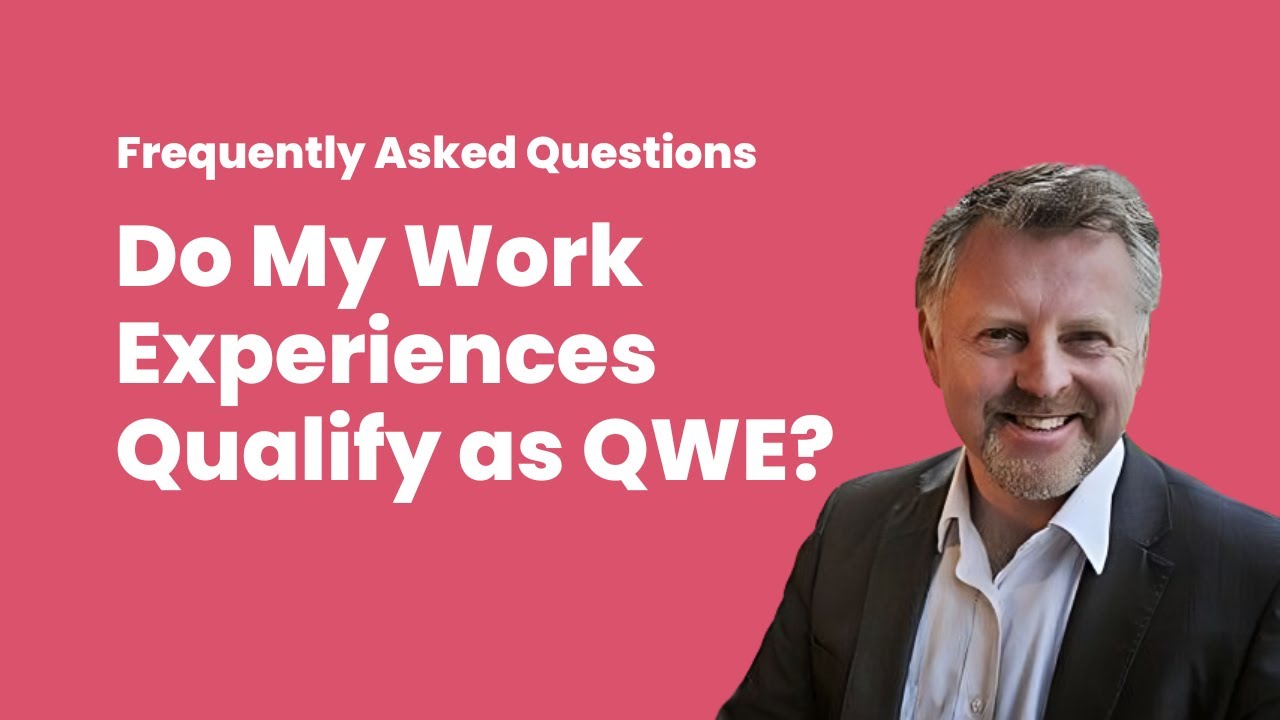 Do my work experiences qualify as QWE? - YouTube