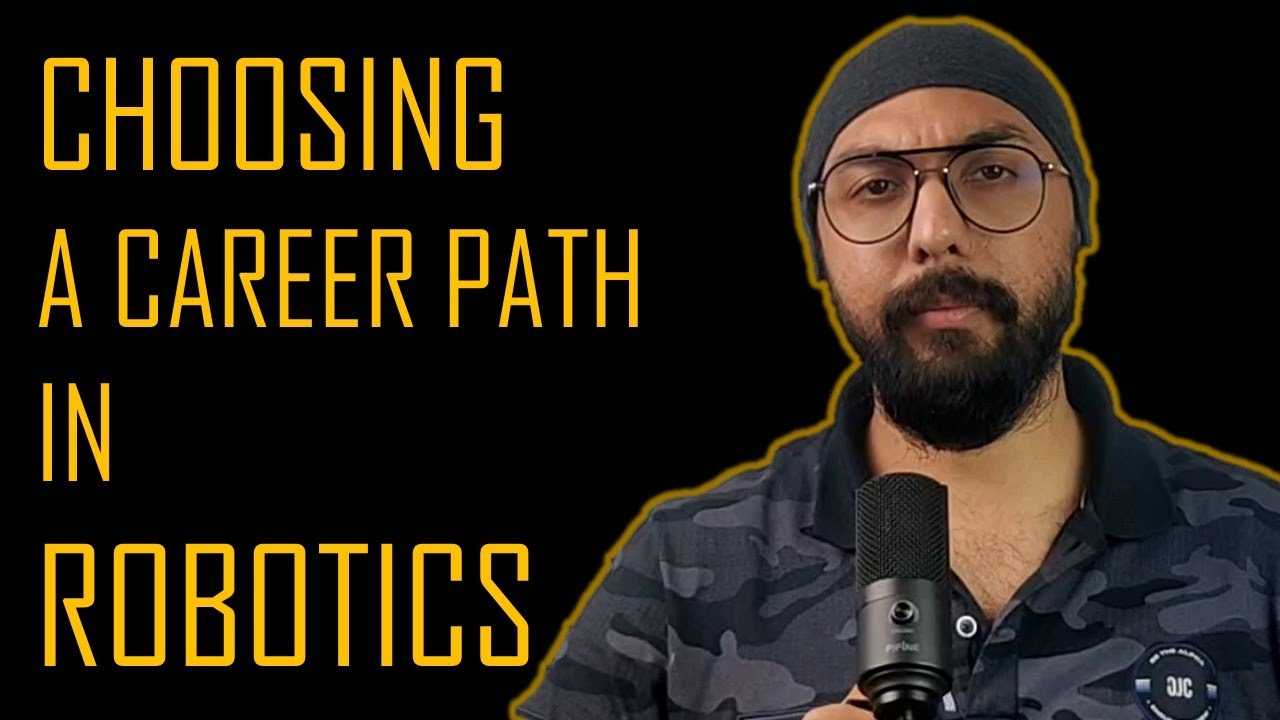 How do you choose a career path in robotics? - YouTube