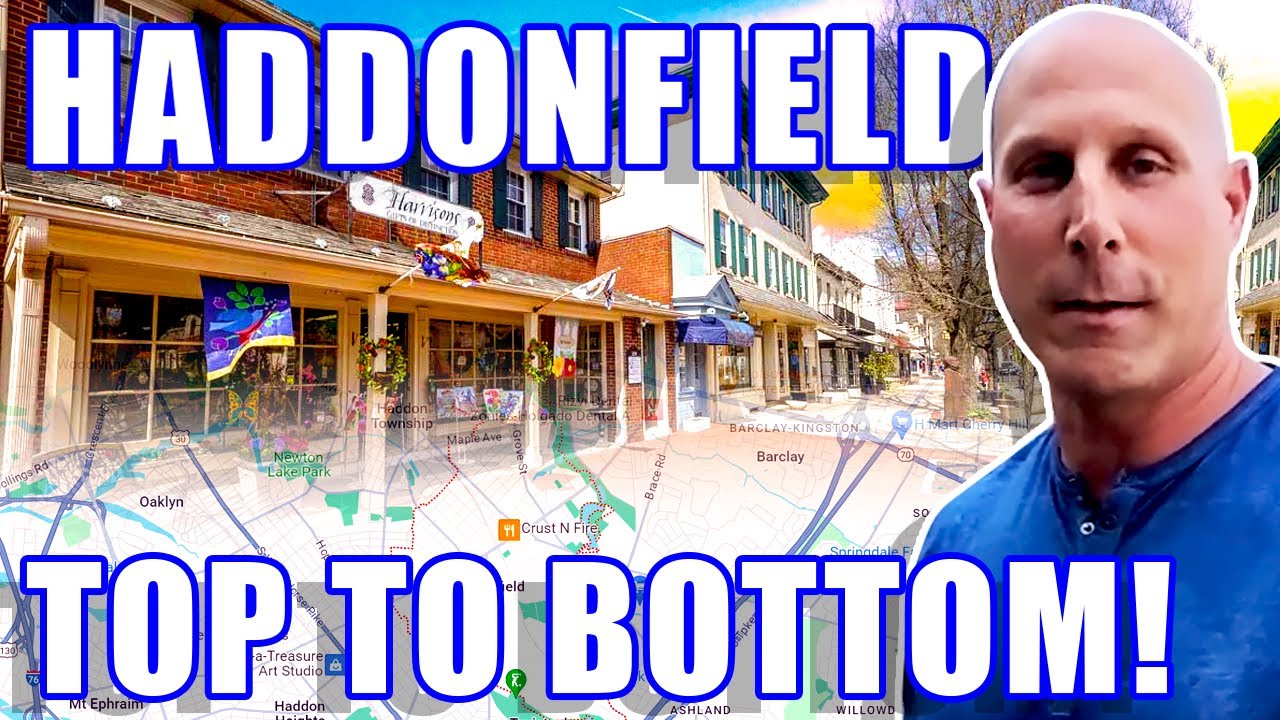 Haddonfield NJ Map Tour: A Comprehensive Living & More! | Living In ...