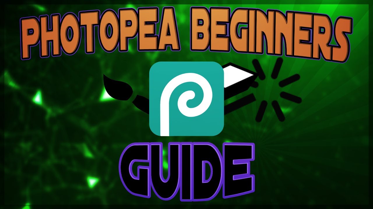 The Complete BEGINNERS Guide to PHOTOPEA | Photopea 2021 Tutorial - YouTube