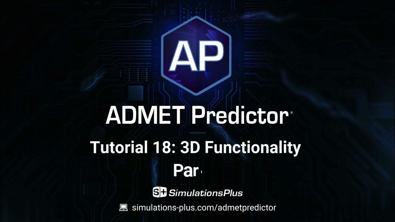 ADMET Predictor Tutorial 18: 3D Functionality Part 2 - YouTube