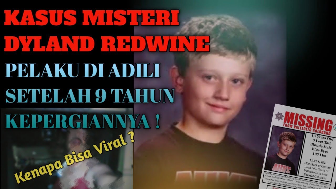 KARENA KEBERANIANNYA ANAK 13 TAHUN INI HILANG DAN DIBUNUH | Dyland Redwine - YouTube