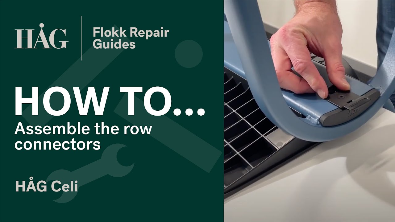 How to assemble the row connectors | HÅG Celi | Flokk Repair Guide ...