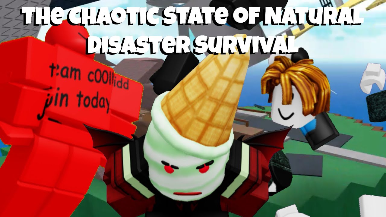 The Chaotic State of Natural Disaster Survival (Roblox) - YouTube