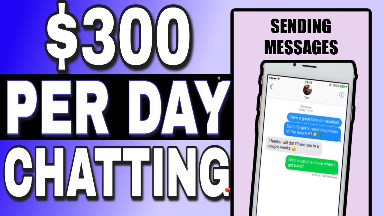 Get Paid $300 Per Day to Chat Online | Get Paid to Chat Make Money ...