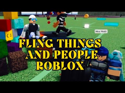 ROBLOX | Fling Things and People - YouTube