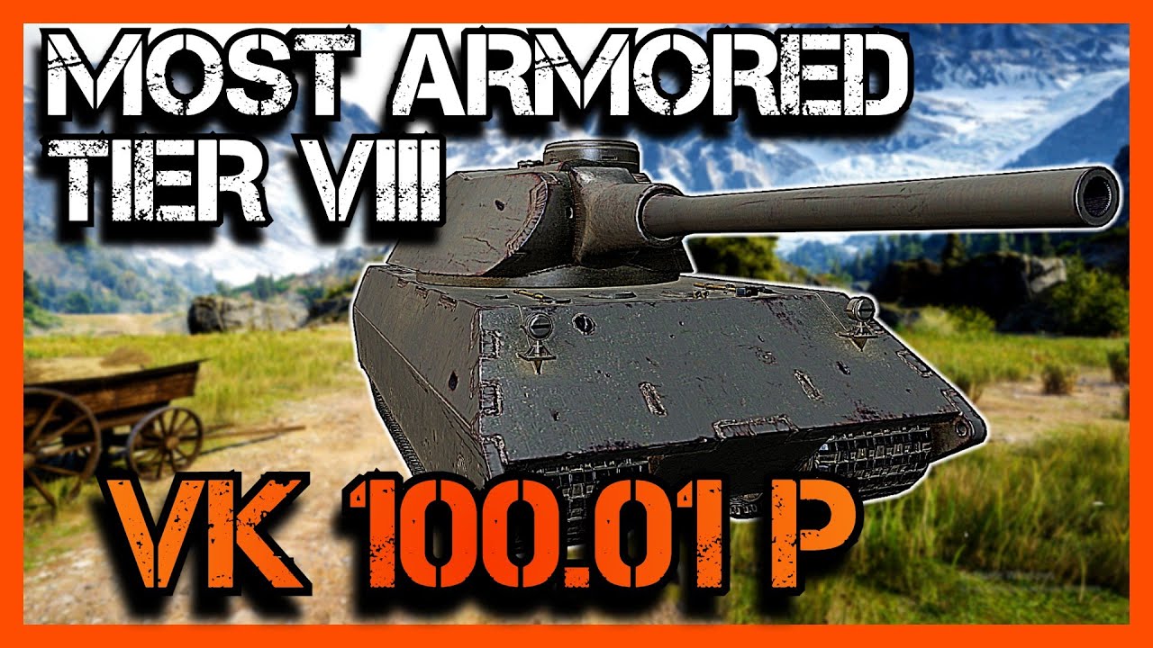 Thickest Tier VIII Tank - VK 100.01P | World of Tanks - YouTube